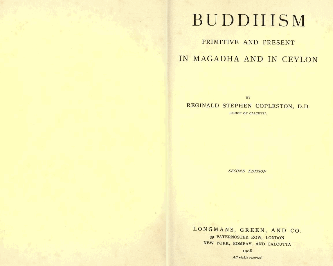 Buddhism primitive and present in Magadha and Ceylon