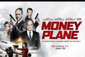 เต็มเรื่อง หนัง 【Money Plane 2020】ภาคต่อ Online เตรียมฉายในไทย เต็ม ...