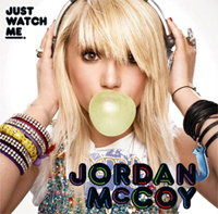Music Update ---> Jordan McCoy - Just Watch Me