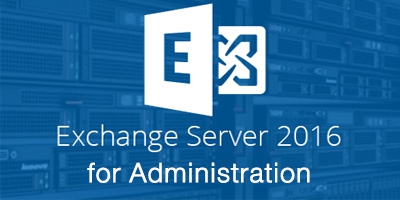 หลักสูตรอบรม Exchange Server 2016/2019 Administration