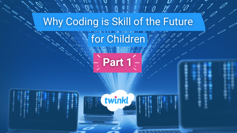 Why Coding is the Skill of the Future for Children
