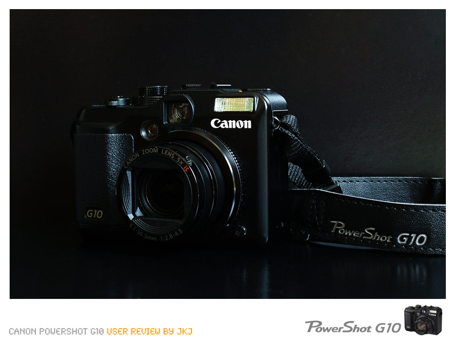 Canon PowerShot G10 : User Review by JKJ