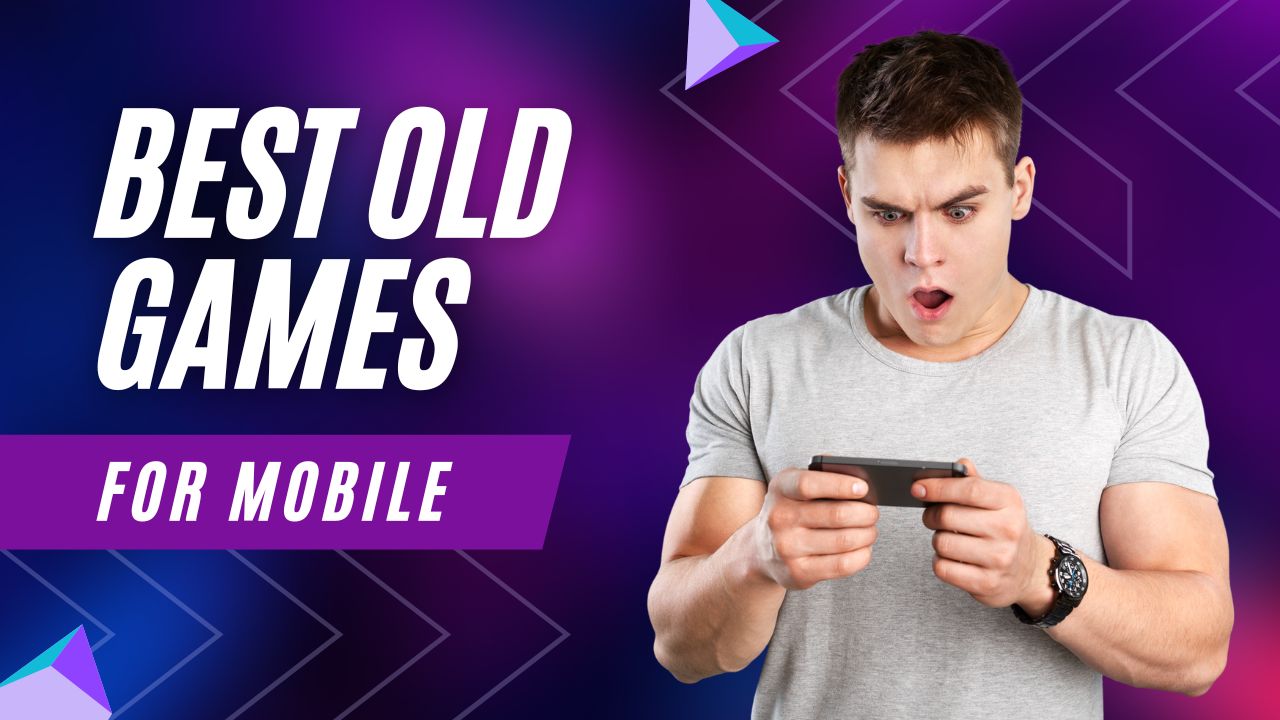 Best 5 Classic Games for Mobile in 2024