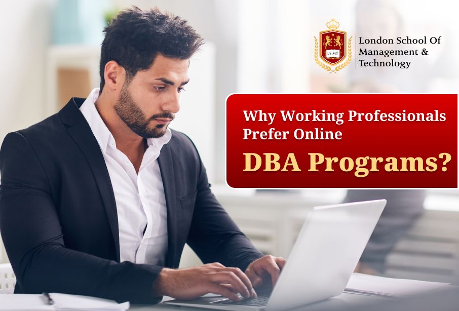 Why Working Professionals Prefer Online DBA Programs?